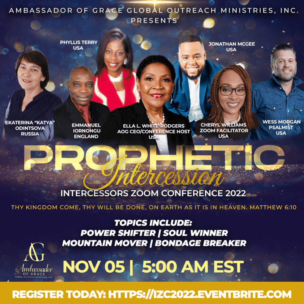 Intercessors Zoom Conference 2022 | Ambassador of Grace Global Outreach ...